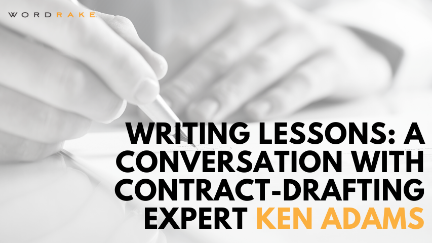 Writing Lessons: A Conversation with Contract-Drafting Expert Ken Adams